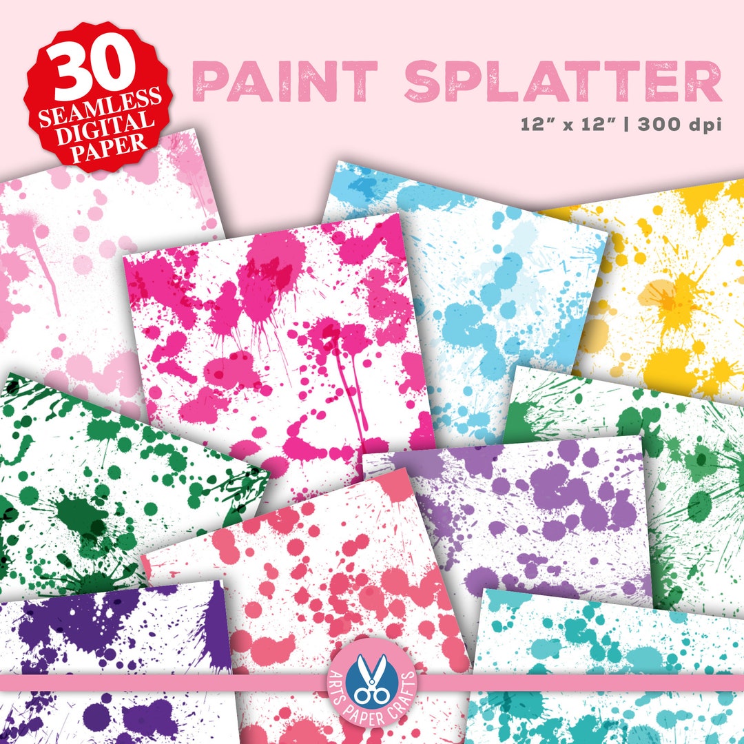 30 Paint Splatter Digital Papers - Splatter Seamless Pattern - Splash ...