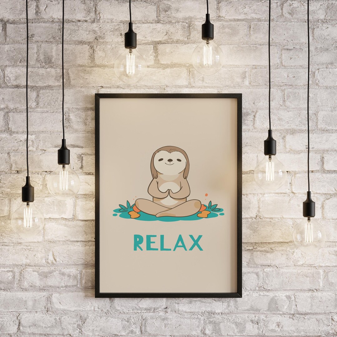 Relaxing Sloth Meditation Poster for Stress Relief and Zen Home Decor ...