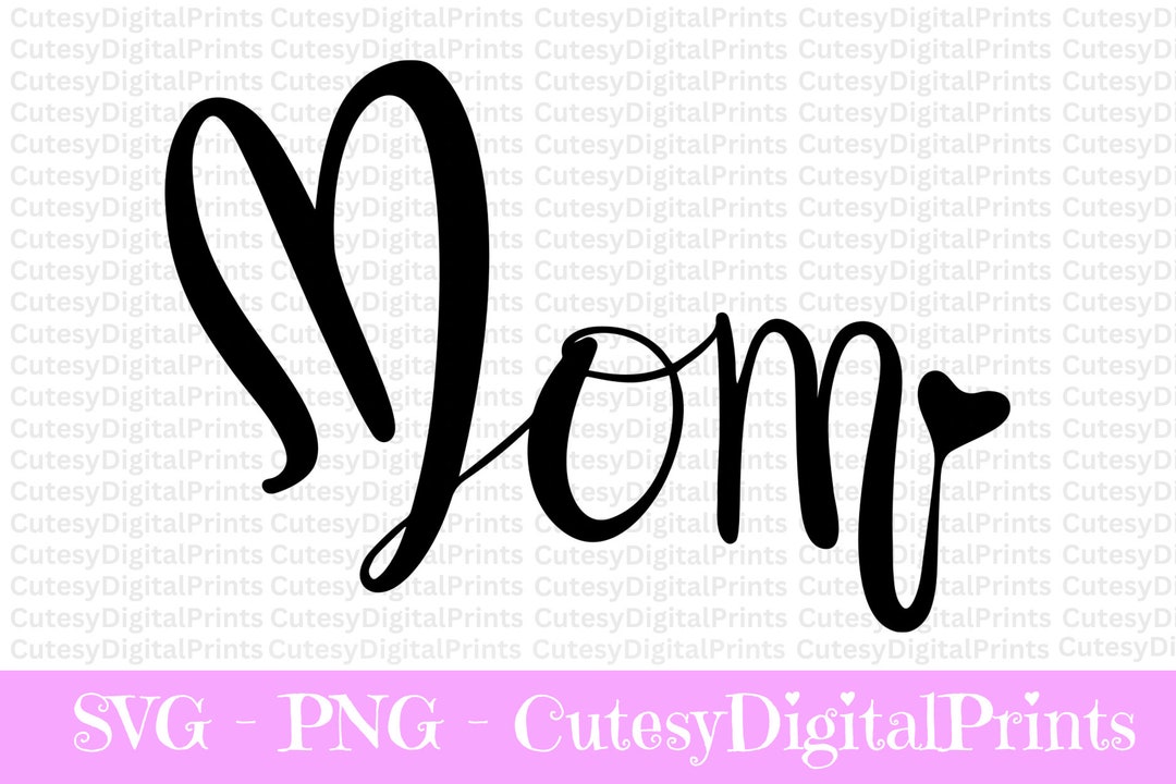Mom SVG, Mother Svg, Mother's Day SVG, Mom Short Svg, Mum Svg, Mom Cut ...