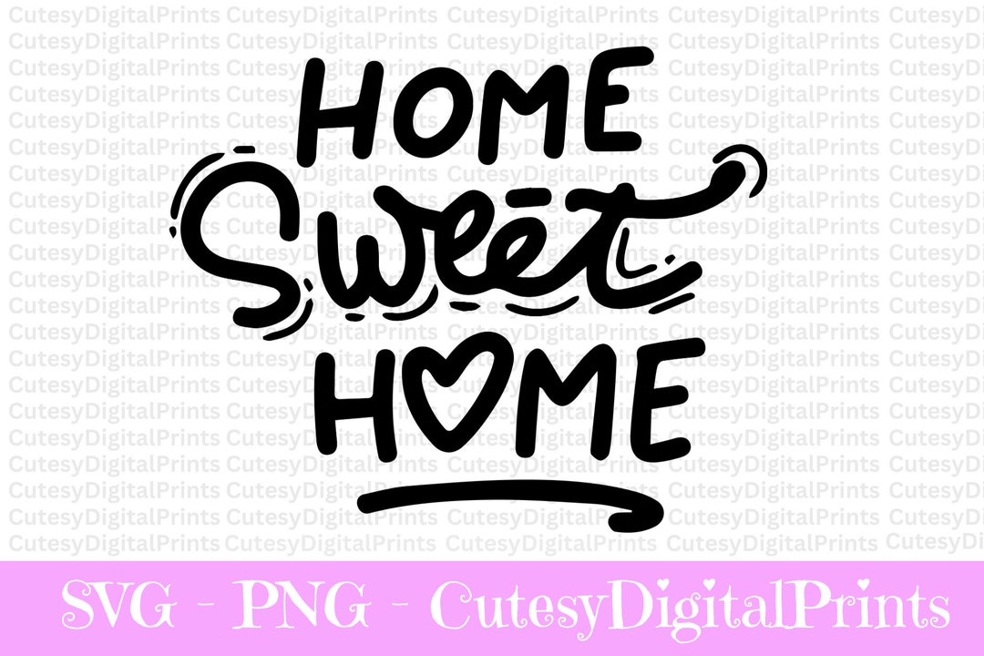 Home Svg File, Home Sweet Home Svg, Home Svg Quote, Home Decor Svg ...
