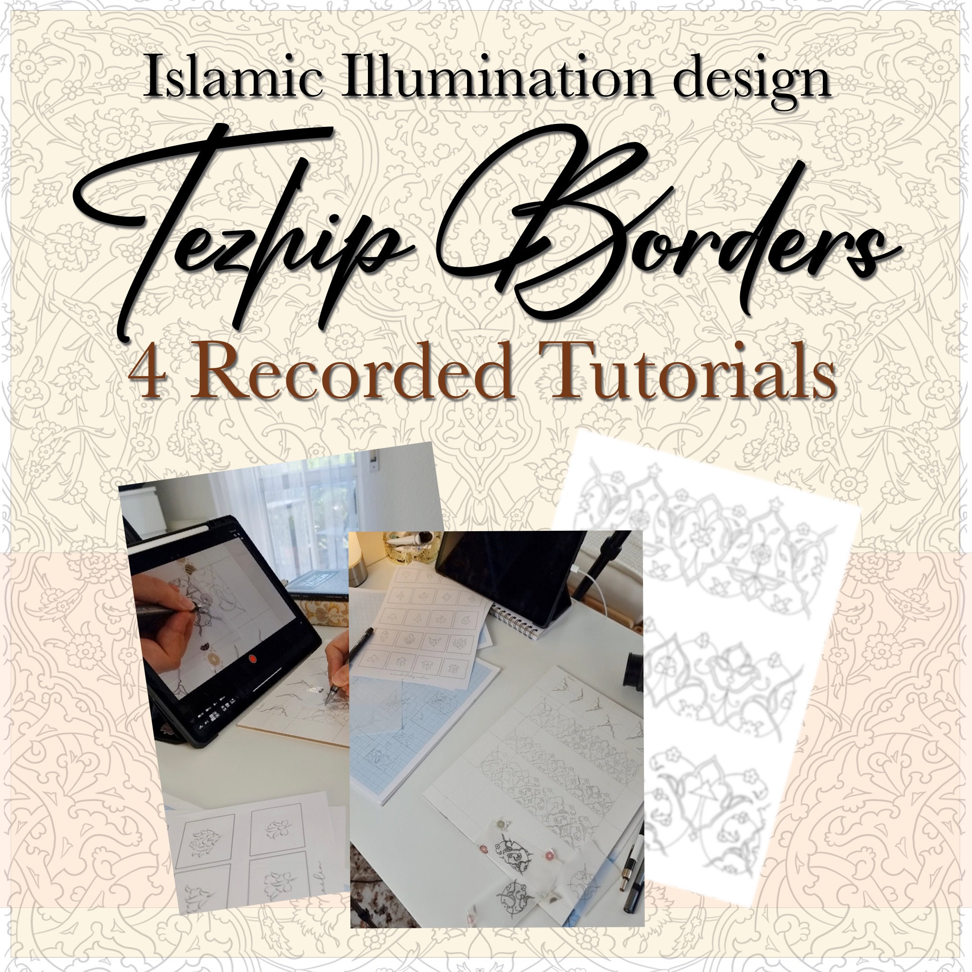 Recorded Tutorial, 3 Tezhip Borders With Rumi Motifs, Traditional ...