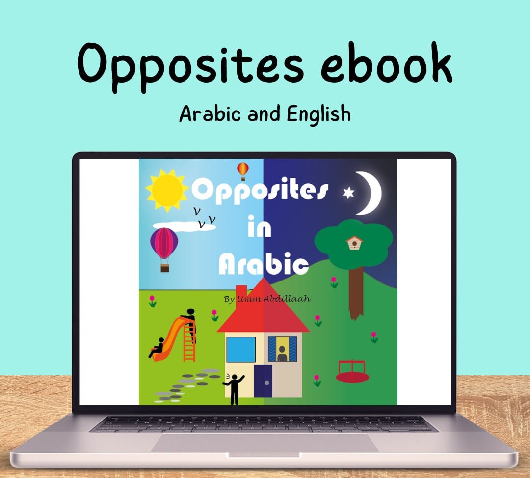 Opposites Ebook for Children. Arabic and English Book. تعلم العربية ...
