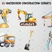 Watercolor Construction Clipart Set of 30 PNG, Truck Clipart, Bulldozer ...