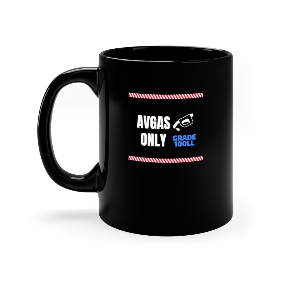 Notice Avgas Only Sign Cessna Pilot Gift Gift for Pilot Pilot Coffee ...