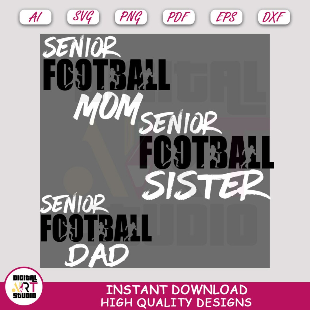 Senior Mom Senior Sister Senior Football Dad, Svg Cut File for Cricut ...