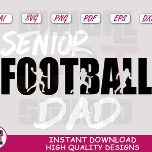 Senior Mom Senior Sister Senior Football Dad, Svg Cut File for Cricut ...