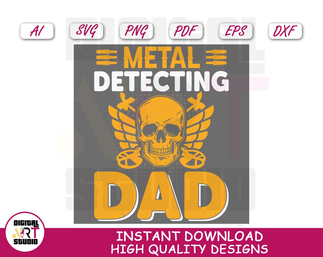 Metal Detecting Dad Svg Cut File for Cricut Digital Image - Etsy