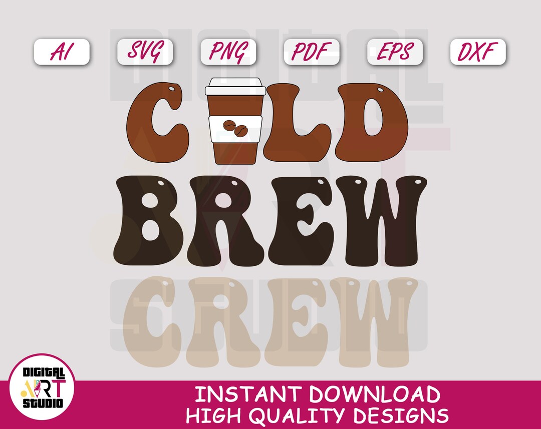 Cold Brew Crew Svg Coffee Cut File for Cricut Iced Coffee - Etsy