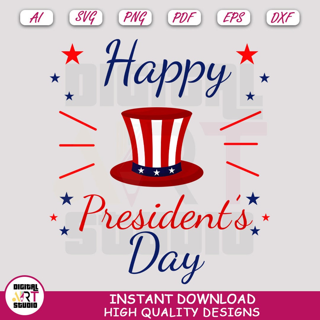 Happy Presidents Day Svg, Presidents Day Cut File for Cricut, Digital ...
