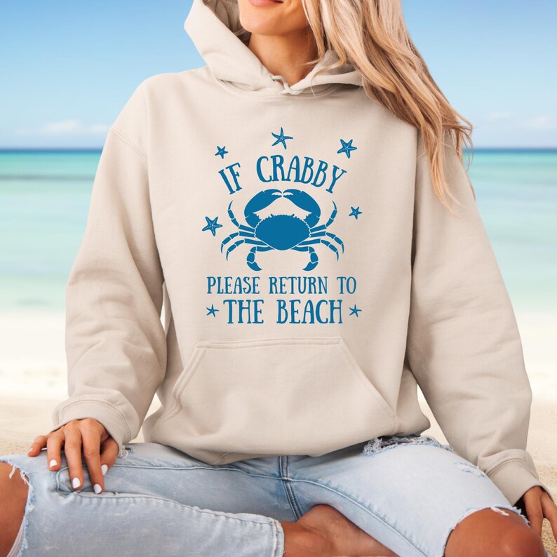 Funny Crab Hoodie, Coastal Humor Sweatshirt, Beach Vibes Design, Ocean ...