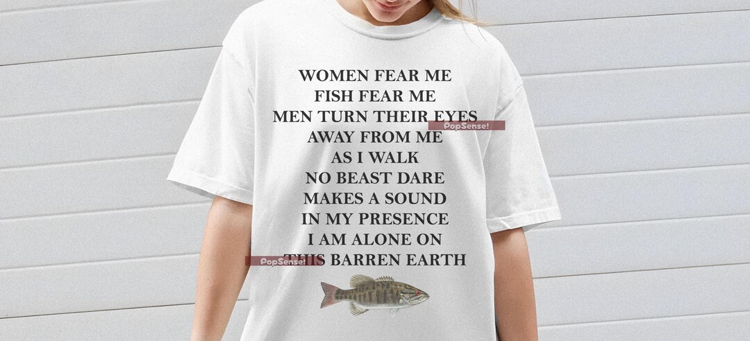 T-shirt - Women Fear Me Fish Fear Me - Chick Magnet Fishing Meme T ...