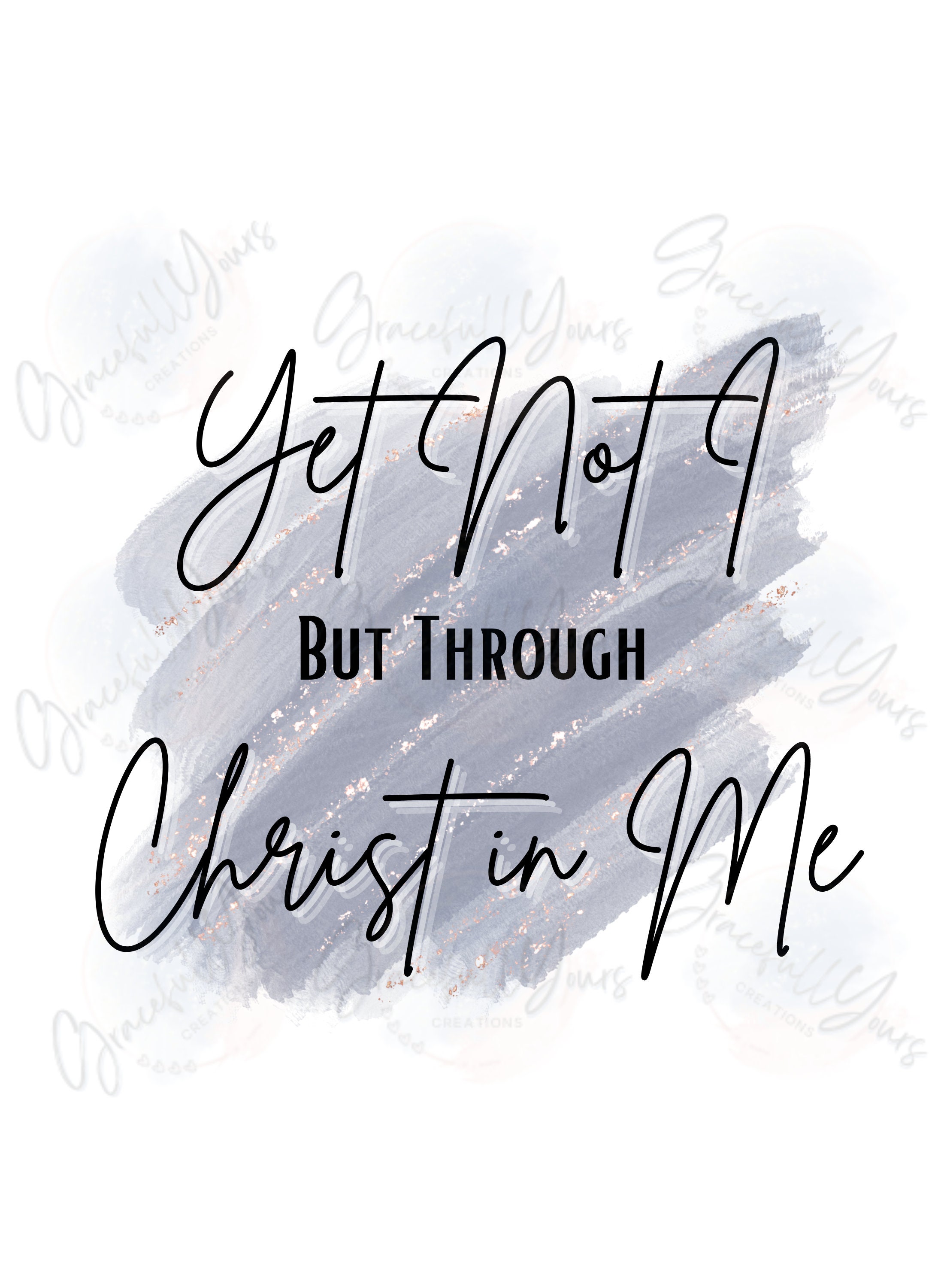 Yet Not I but Through Christ in Me Lyrics PNG Digital File - Etsy