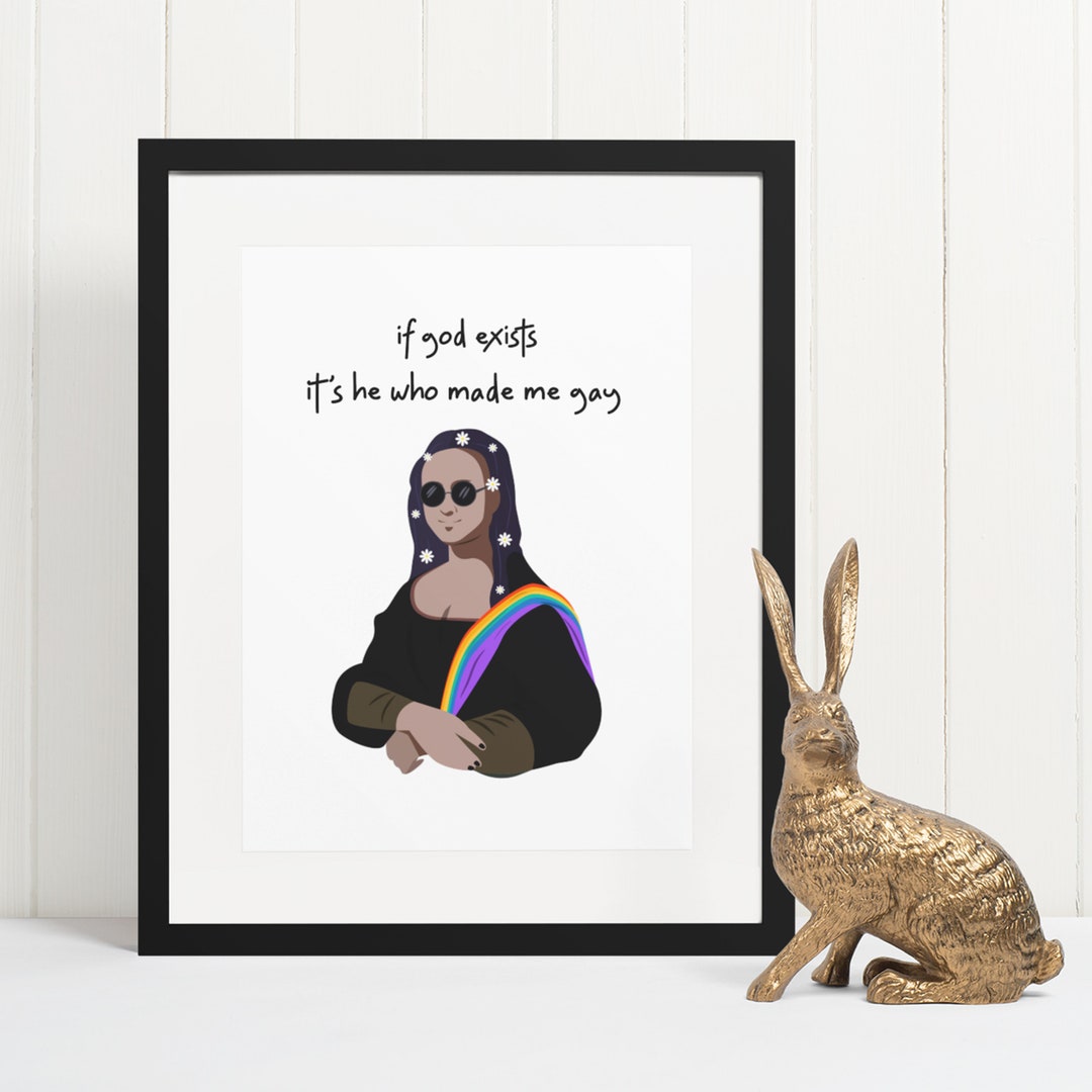 If God Exists He Made Me Gay Digital Art Print Downloadable Wall Art ...