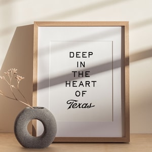 Deep in the Heart of Texas Digital Print, Digital Prints Download ...
