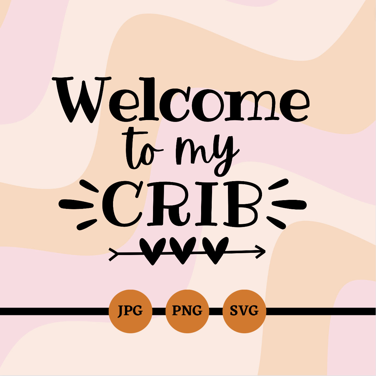 Welcome to My Crib SVG PNG JPG Baby Girls Boys Toddlers - Etsy
