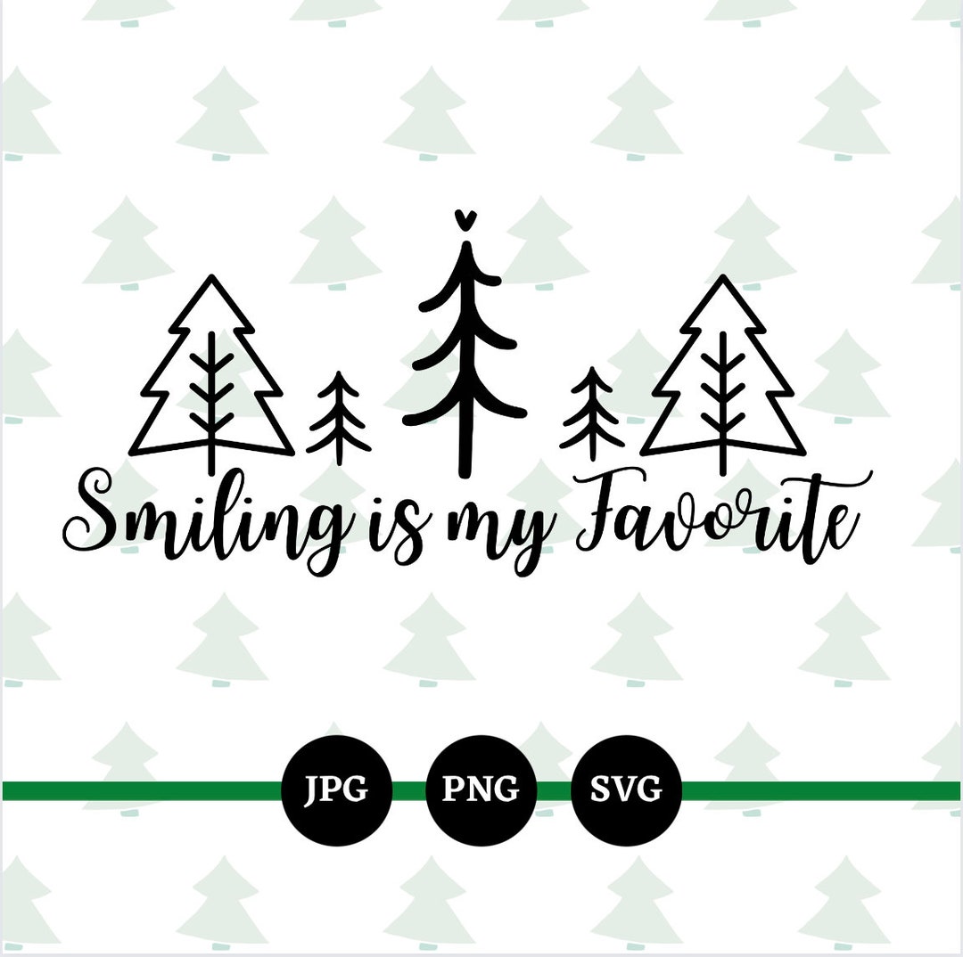 Smiling is My Favorite, SVG, PNG, JPG, , Elf Digital Files, Christmas ...