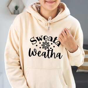 Sweata Weatha, SVG, PNG, Sweater Weather, Winter Funny Sayings, Digital ...