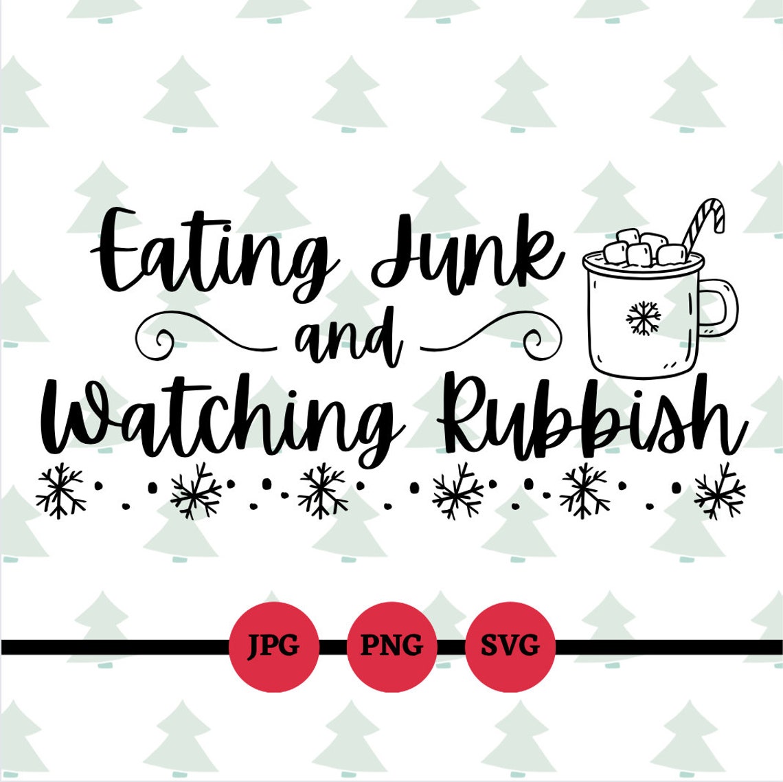 Eating Junk and Watch Rubbish, SVG, PNG, JPG, Home Alone, Funny ...