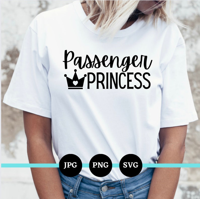 Passenger Princess SVG PNG JPG Traveling Car Princess - Etsy