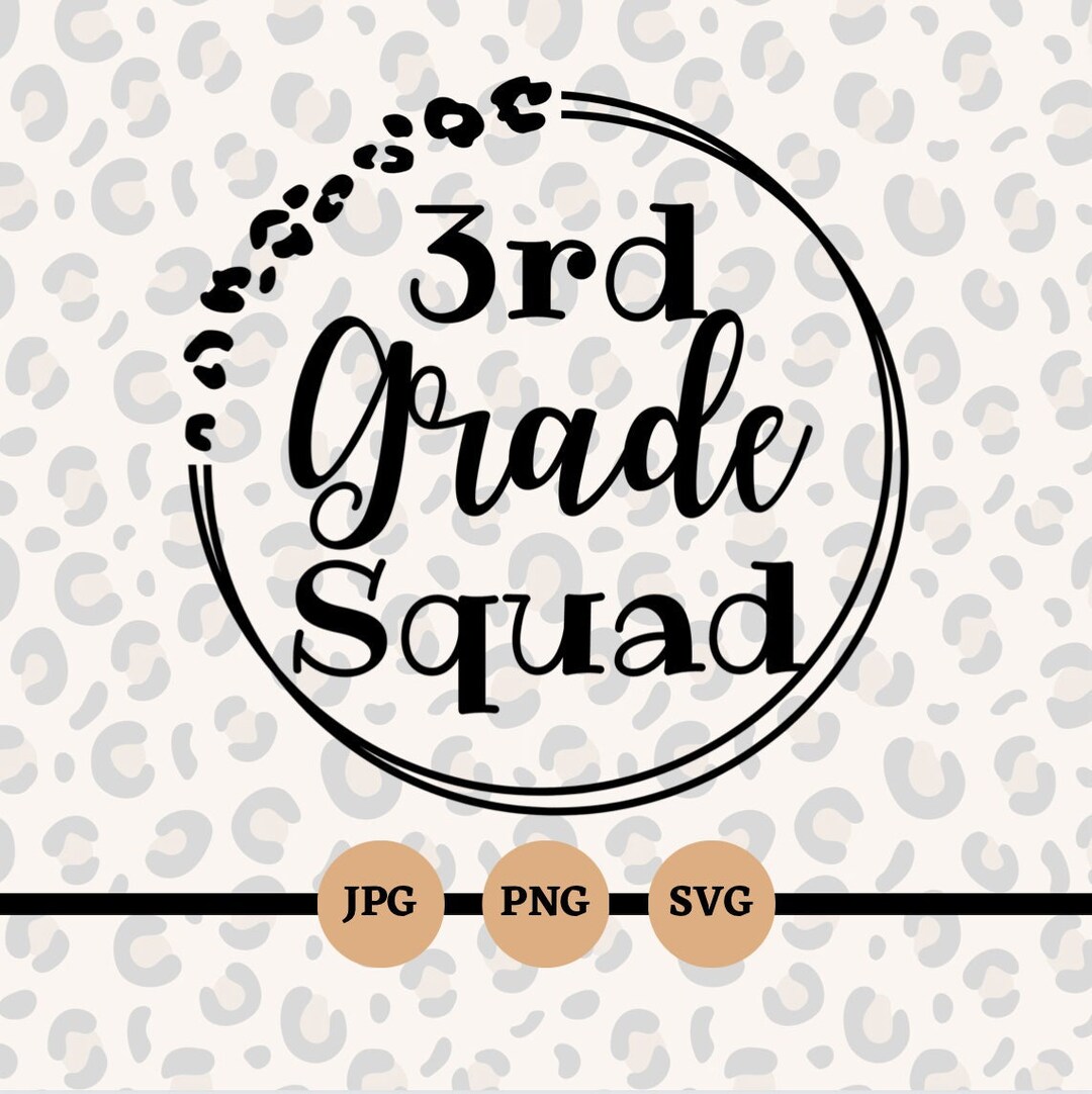 3rd Grade Squad, Third Grade Teachers, Team, Crew, SVG, PNG, JPG ...