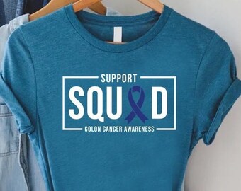 Colon Cancer Support Squad and Warrior Shirt, Colorectal Cancer ...