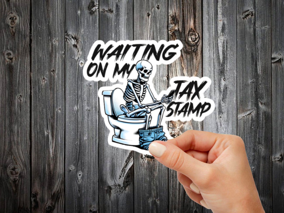 Tax Stamp Decal | Tactical | Die Cut | Sticker | Gun Slap | Assault ...