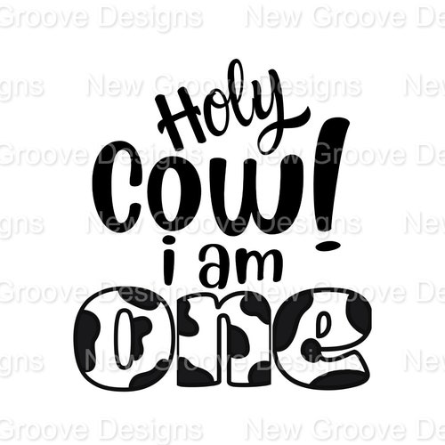 Holy Cow I Am One SVG Cow Birthday Svg1st Birthday Boy SVG - Etsy