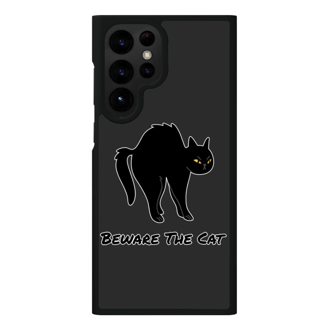Beware the Cat Samsung S22 Ultra Phone Case Black Cat Phone Case for ...