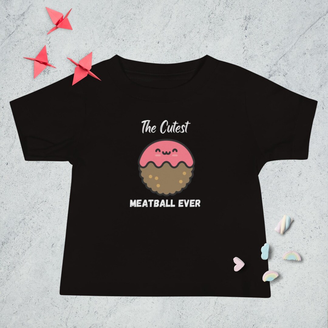 The Cutest Meatball Ever Baby Jersey Short Sleeve Tee - Etsy