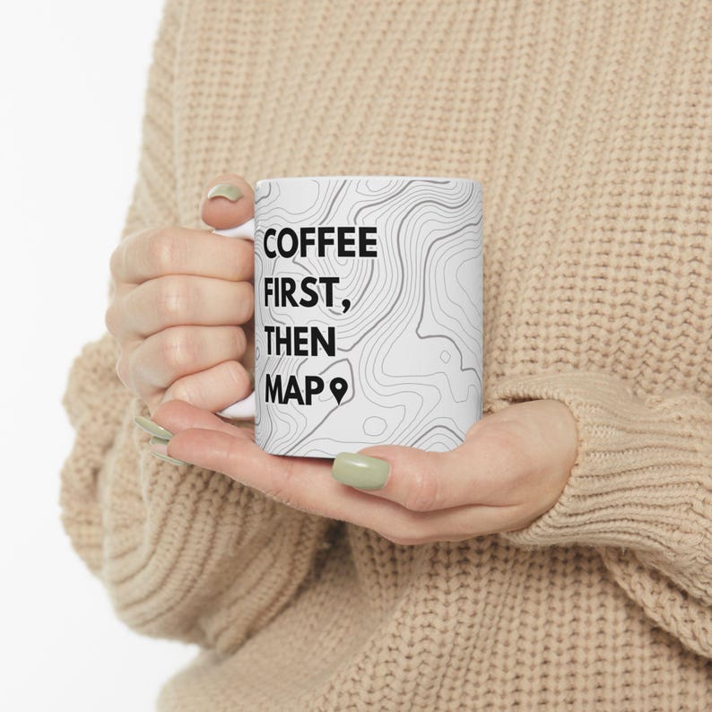 Coffee First, Then Map Mug - Etsy