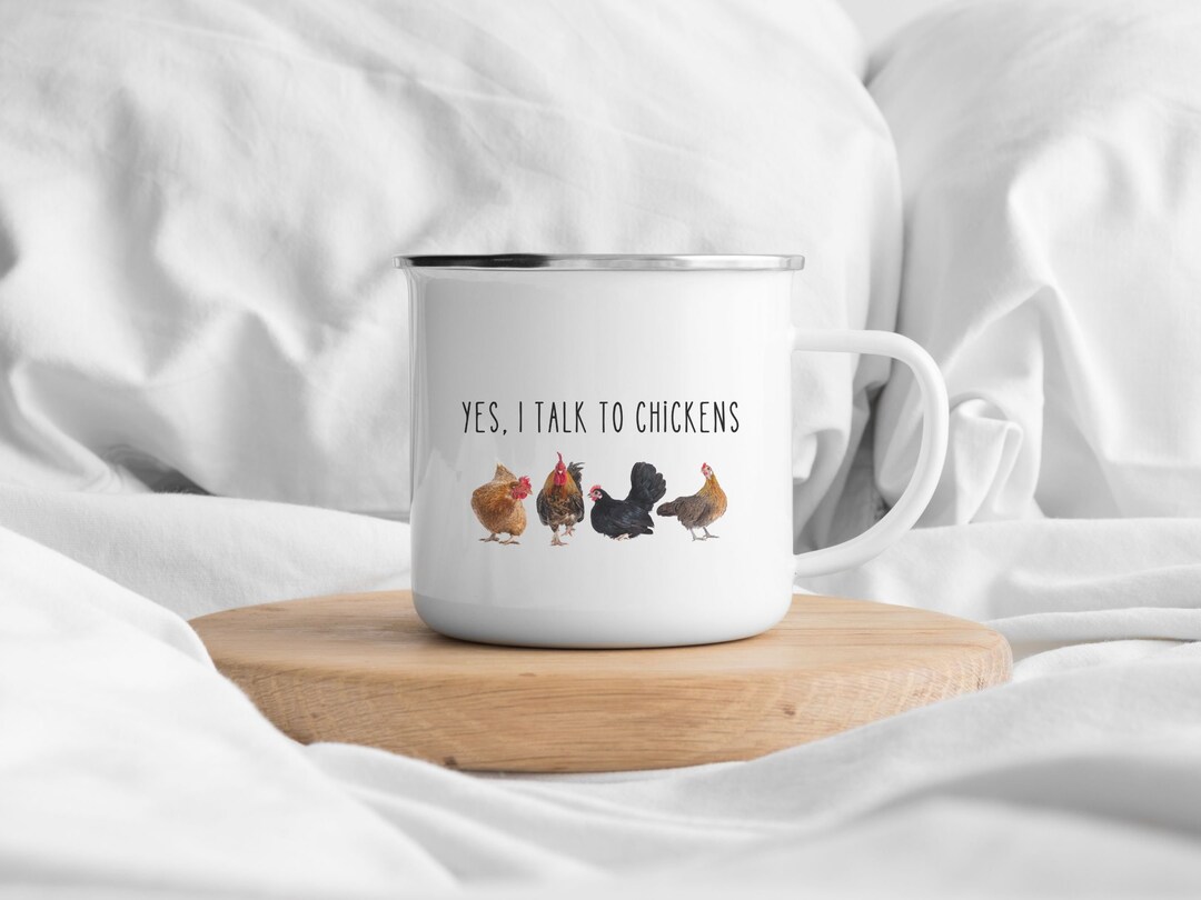 Chicken Enamel Mug 12oz Funny Chicken Coffee Cup Chicken Lady Gift I ...