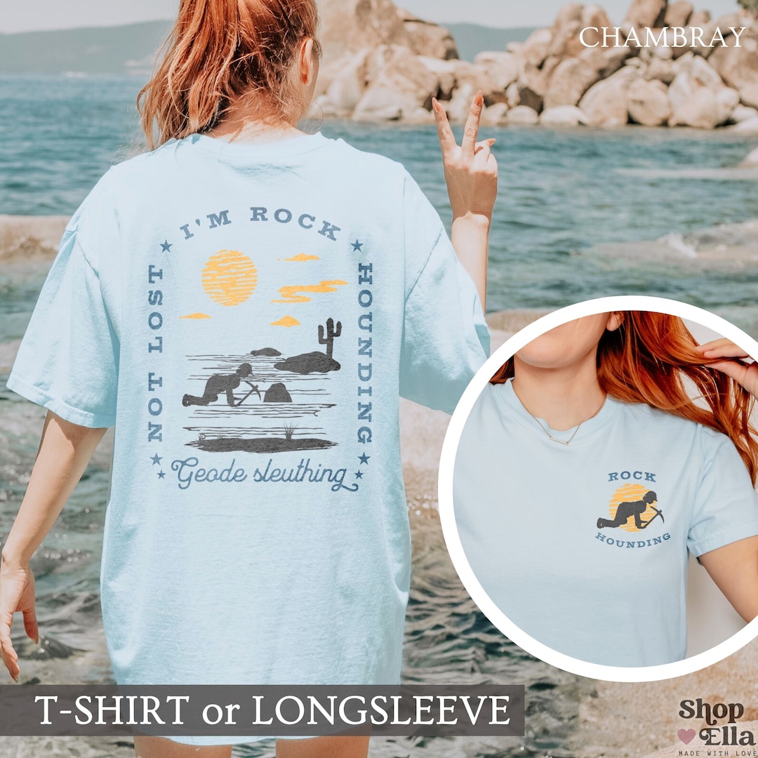 Rockhounding Shirt for Rock Collector Gift Geology Lover T-shirt ...