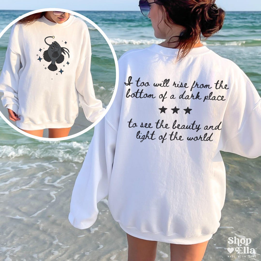 Cute Anglerfish Shirt Motivational Quote Angler Fish Sweatshirt ...