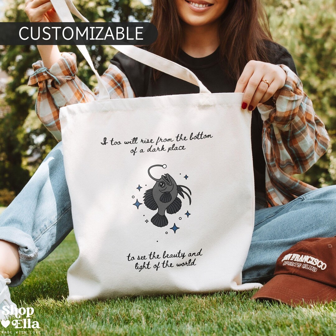 Custom Anglerfish Tote Bag Cute Motivational Quote Angler Fish Tote Bag ...