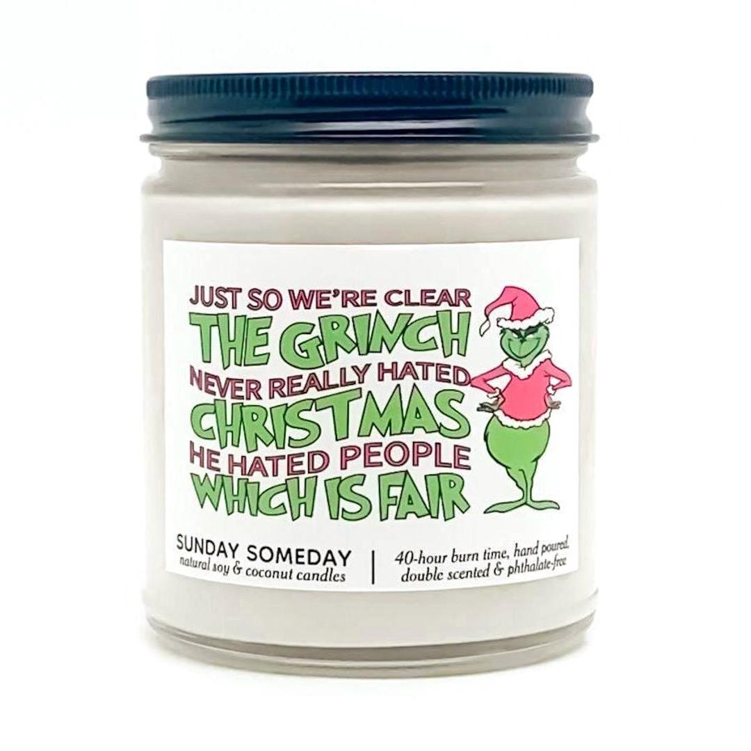 Just so We’re Clear the Grinch Never Really Hated Christmas Candle ...