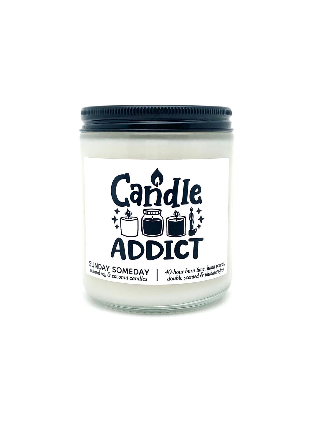 Candle Addict Candle | Fun Candle Gifts | Candle Lovers | 25+ Scents ...