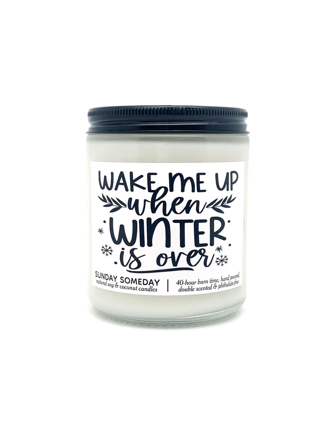 Wake Me up When Winter is Over Candle | 40 NEW Holiday Scents ...