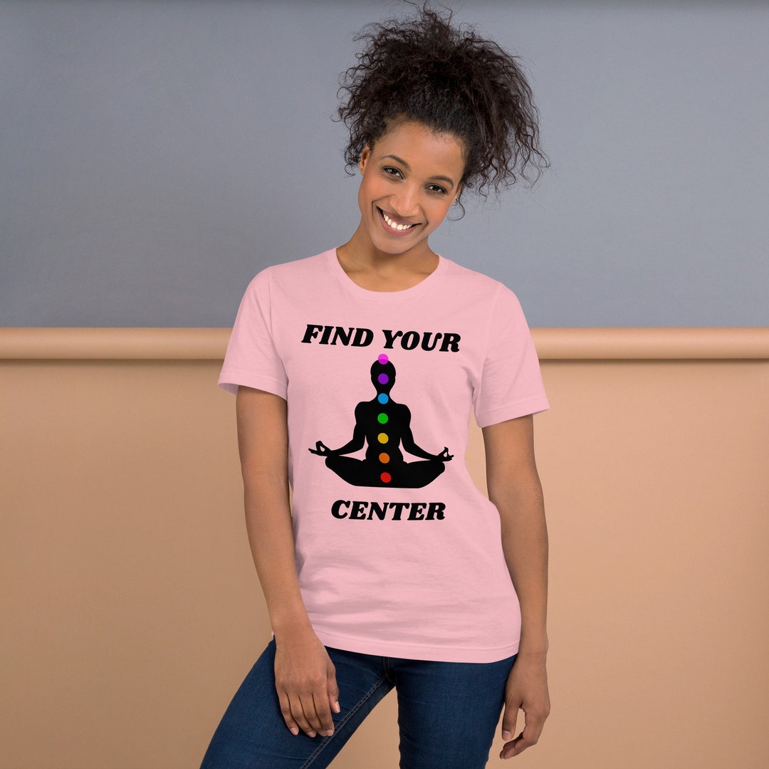 Find Your Center Unisex T-shirt - Etsy