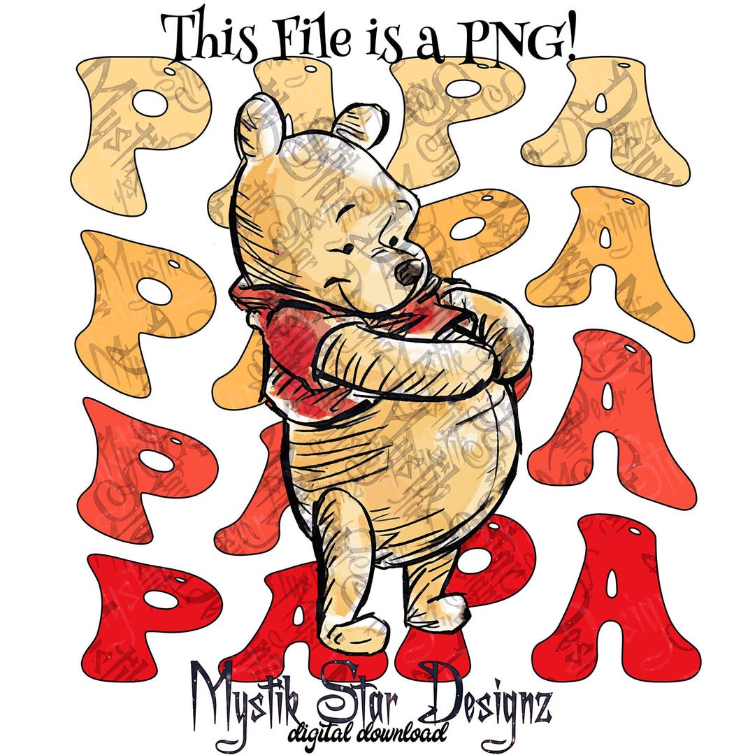 Cute Papa Pooh Bear PNG Pooh Papa PNG Digital Download PNG Commercial ...