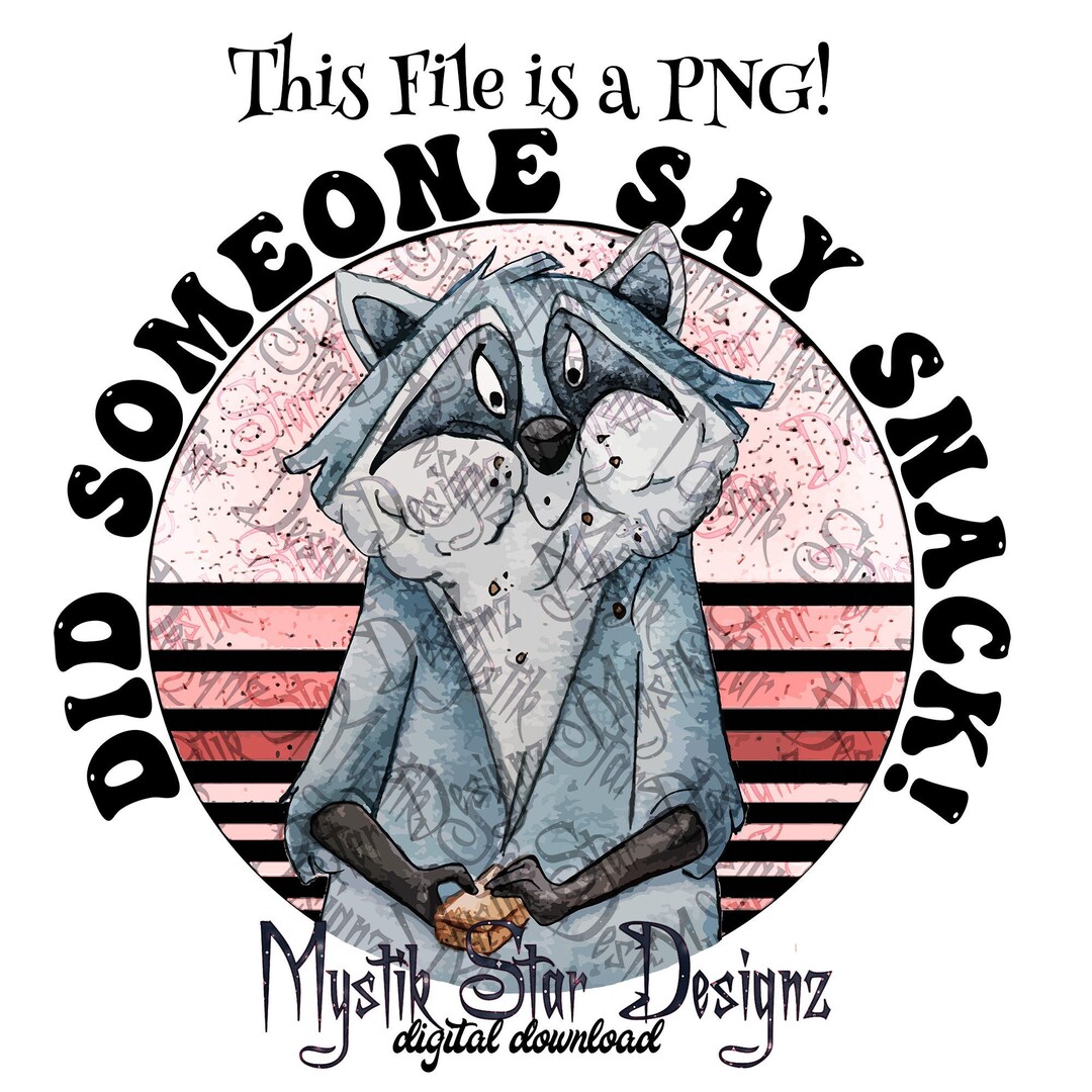 Meeko Snacks PNG | Did Someone Say Snacks PNG | Retro Digital Download ...