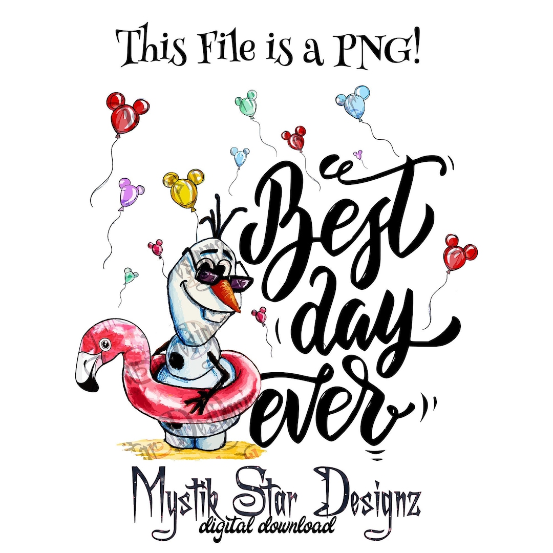 Best Day Ever Olaf PNG Frozen Summer Olaf PNG Digital Download PNG ...