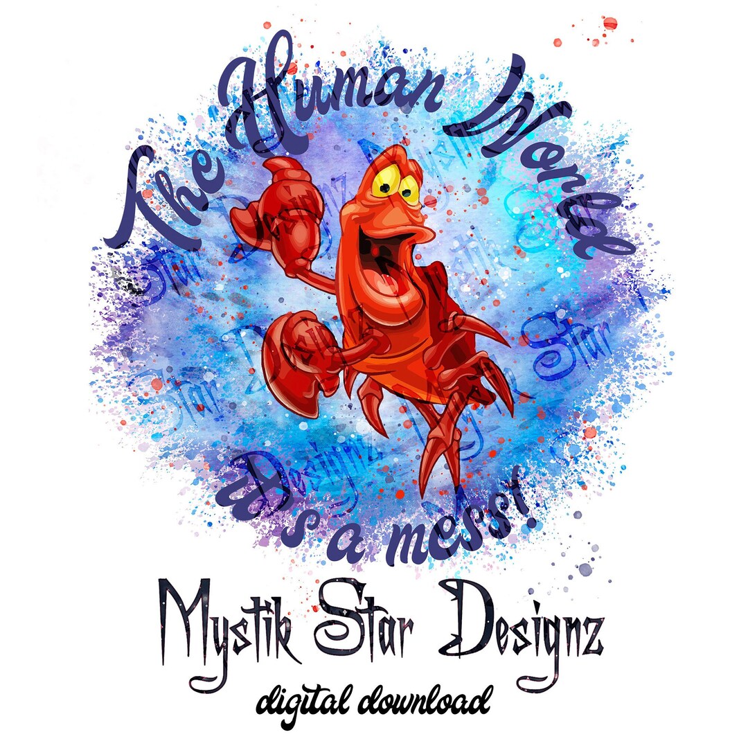 The Human World Its a Mess PNG Sebastian Lobster PNG Digital Download ...
