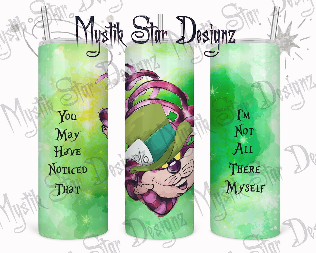 Not All There Wrap 20oz Cartoon Cat Wrap Wonderland Wrap PNG Gift for ...