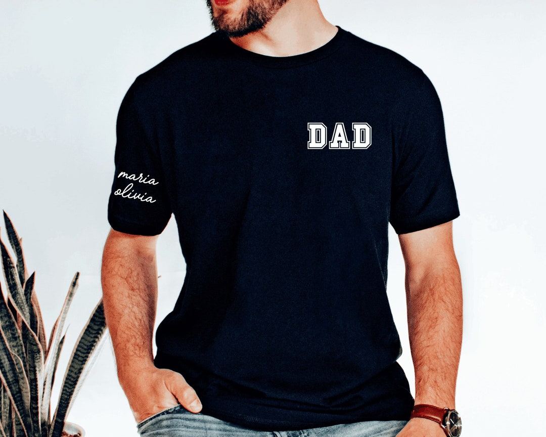 Custom Dad Shirt Custom Kids Names Shirtpersonalized Dad - Etsy