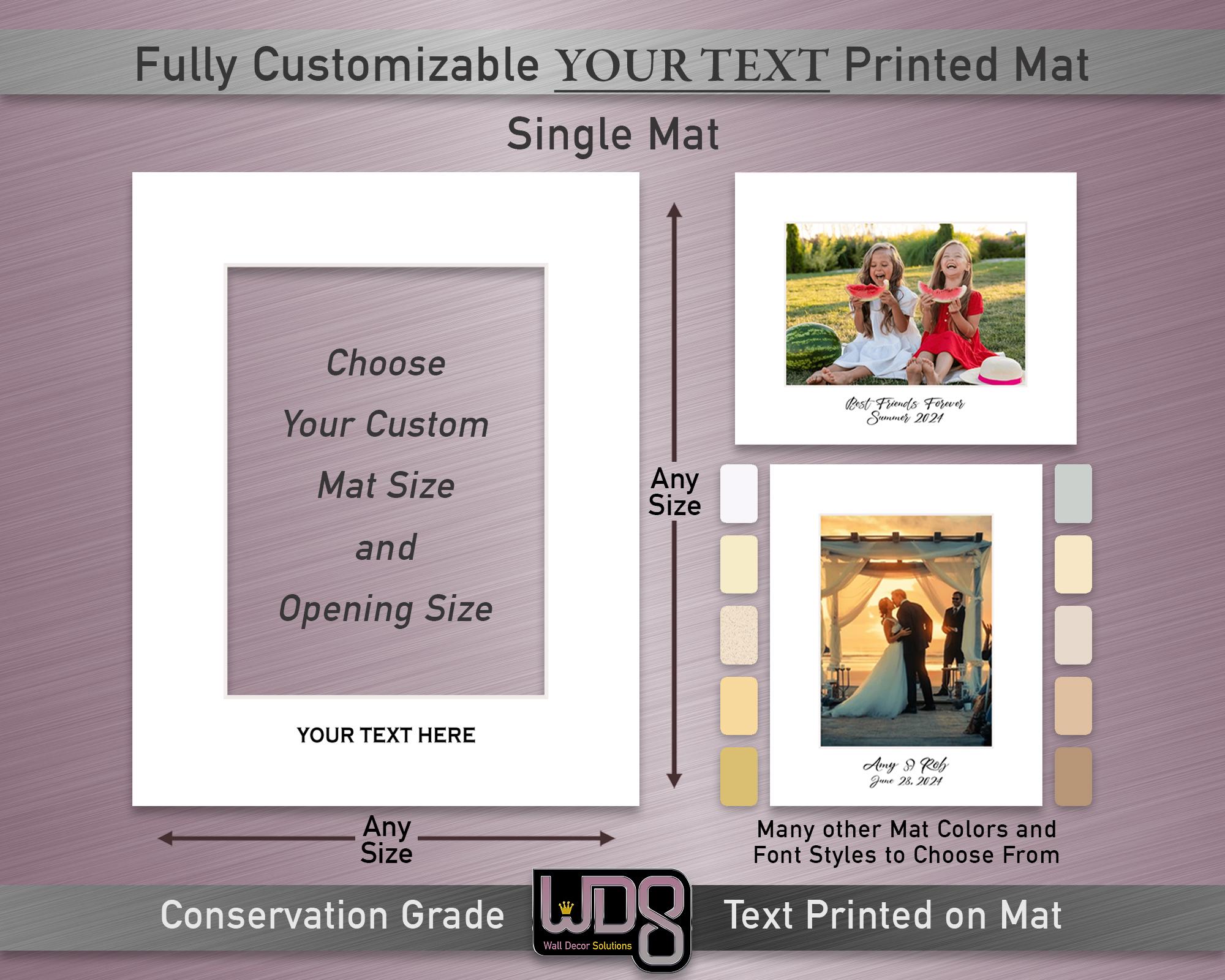 Fully Customizable YOUR TEXT Printed on Conservation Single Mat - Your ...