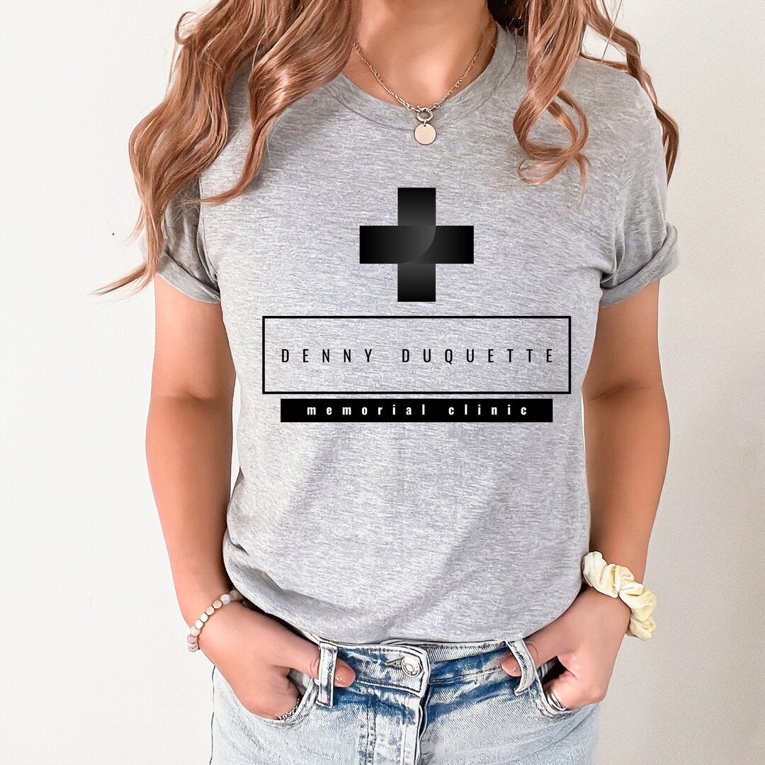 Denny Duquette Memorial Clinic Tee Shirt Greys Anatomy Apparel Etsy