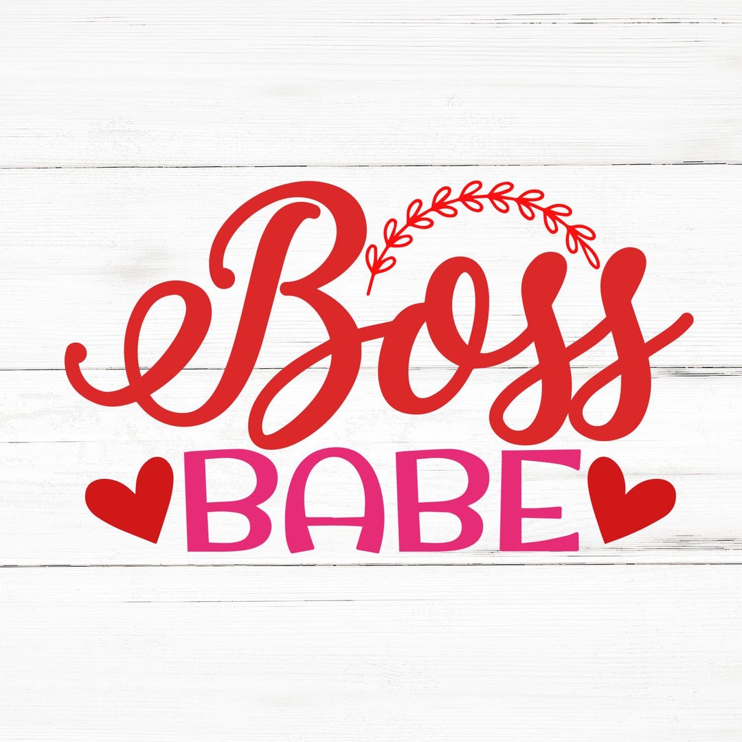 Boss Babe SVG, Boss Babe PNG, Boss Babe Design Files, Boss Babe Bundle ...