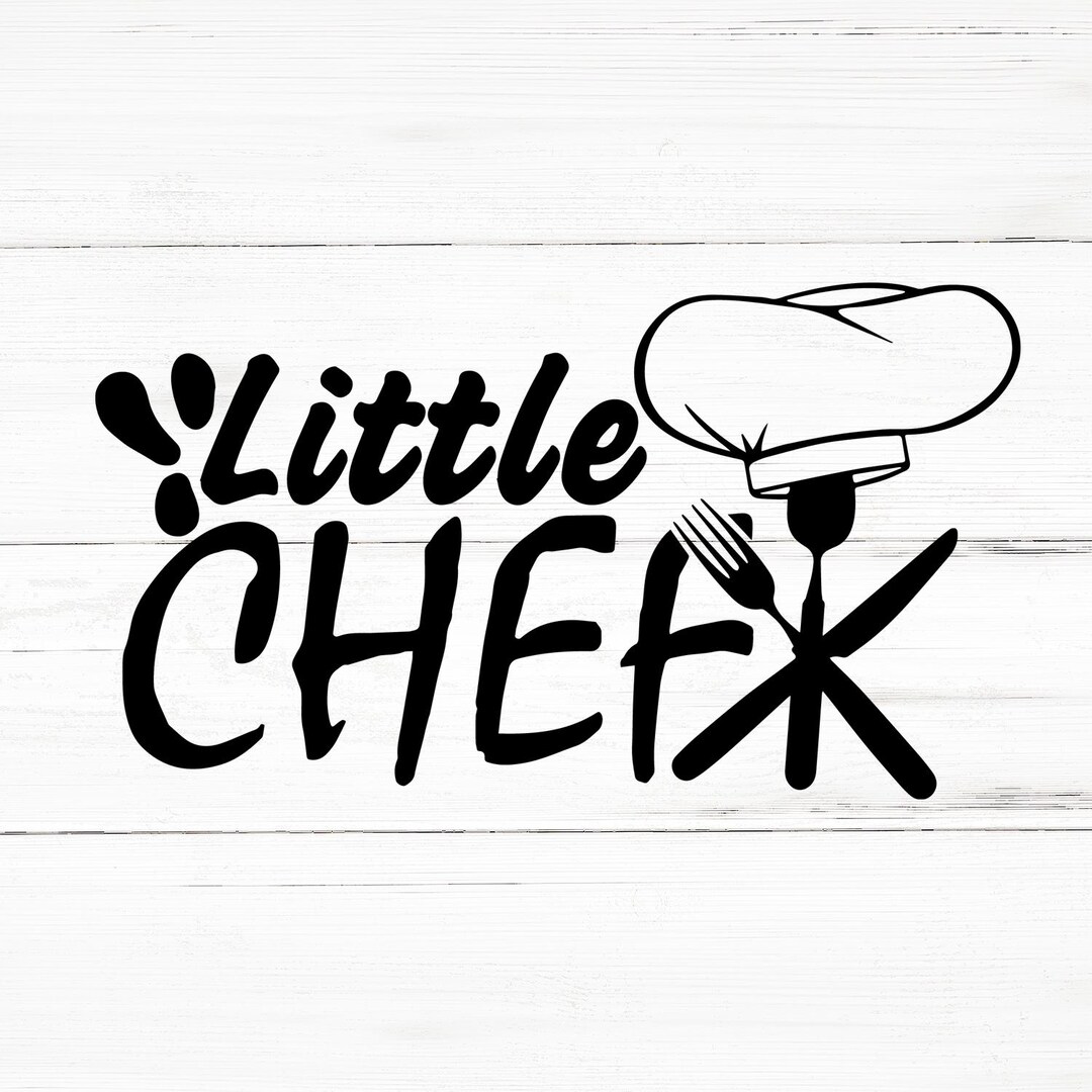 Little Chef SVG, Little Chef PNG, Little Chef Design Files, Little Chef ...