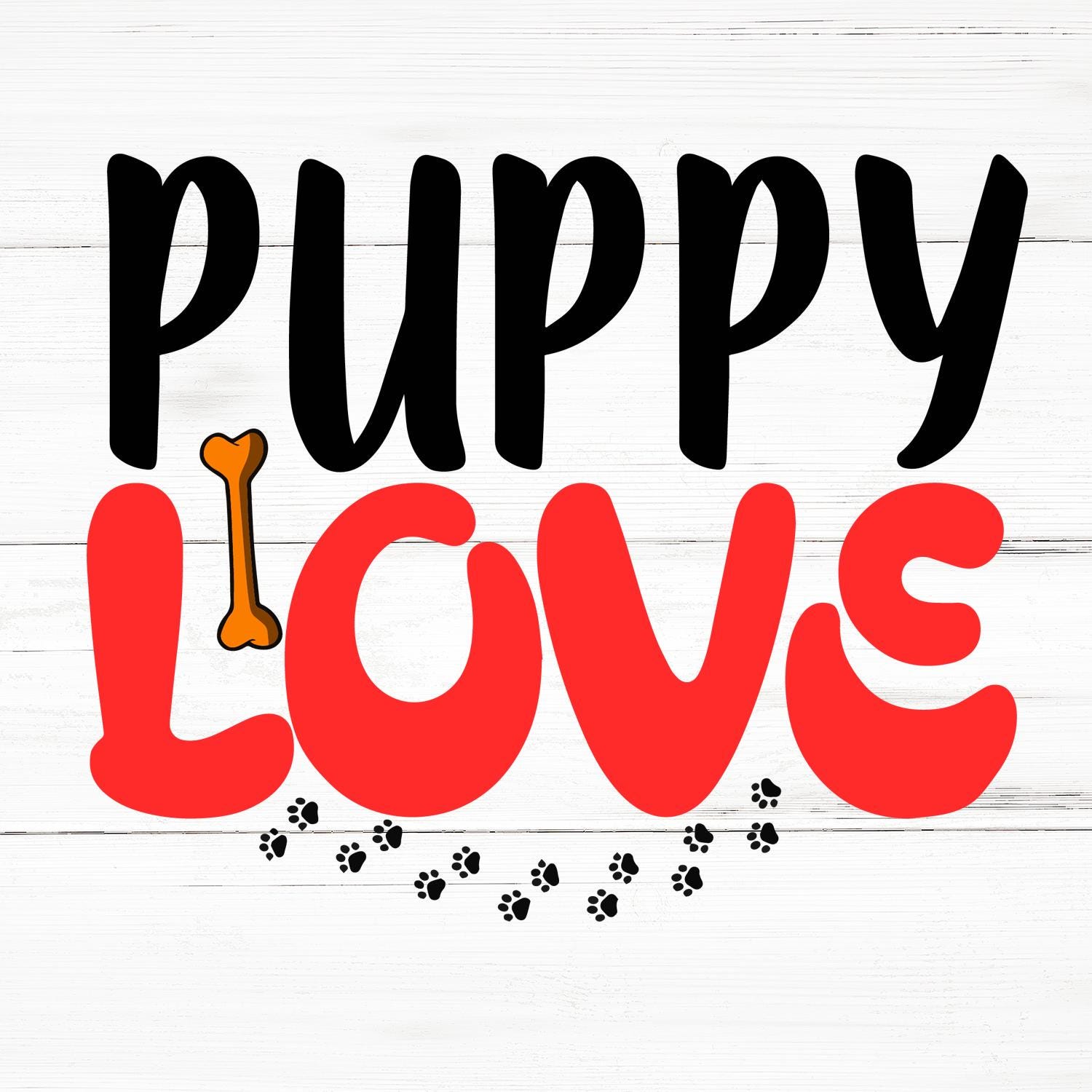 Puppy Love SVG, Puppy Love PNG, Puppy Love Design Files, Puppy Love ...