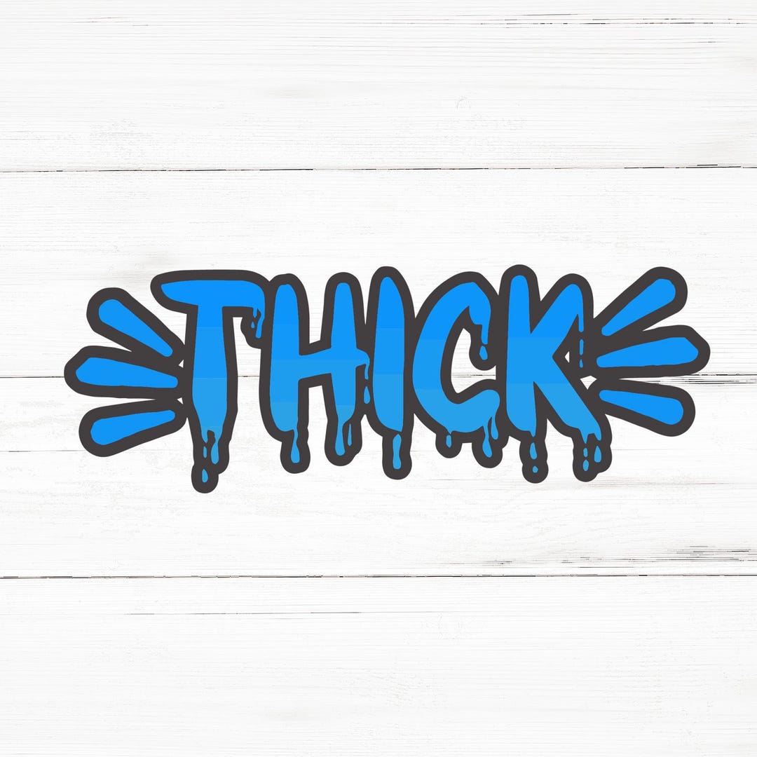 Thick SVG, Thick PNG, Thick Design Files, Thick Bundle, Thick Designs ...
